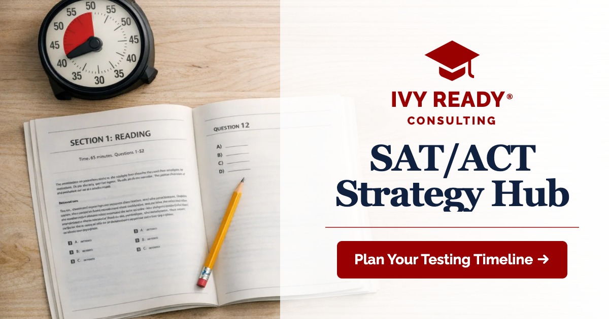 SAT/ACT Timing & Admissions Deadlines | Ivy Ready College Admissions ...