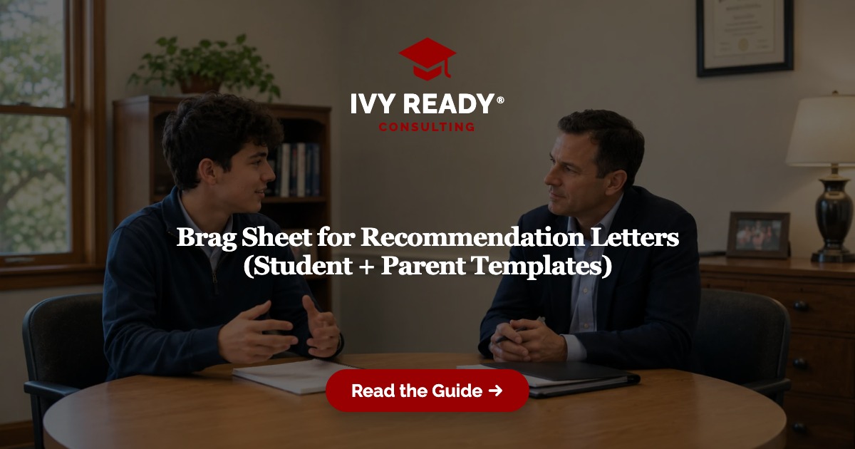 Brag Sheet for Recommendation Letters | Student Guide | Ivy Ready